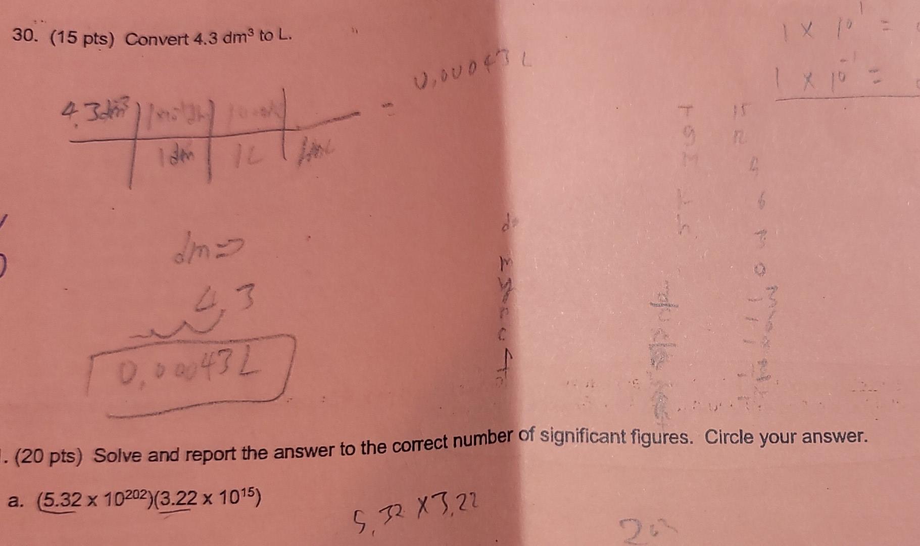 Solved 30. (15 pts) Convert 4.3 dm to L. vou04 1 x 10 x | Chegg.com