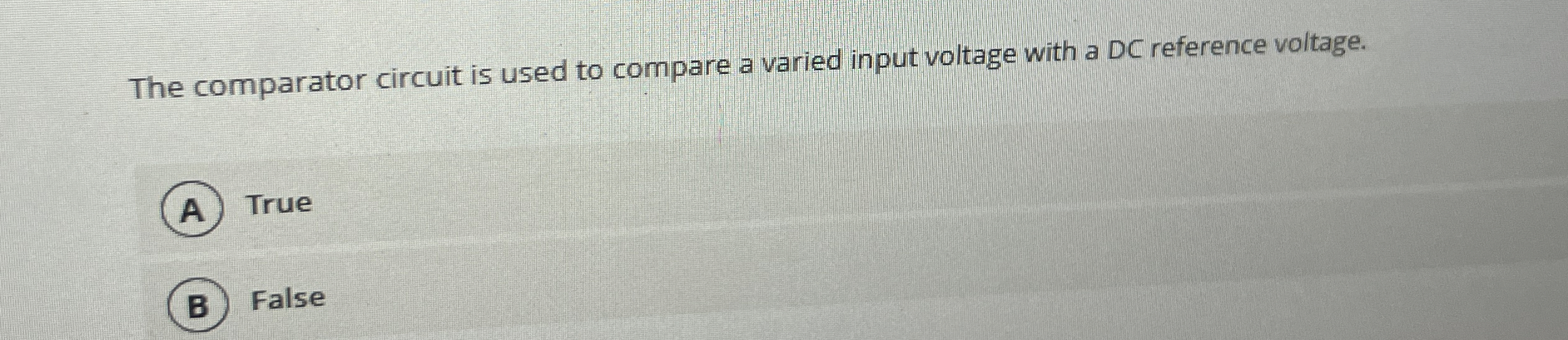 Solved The comparator circuit is used to compare a varied | Chegg.com
