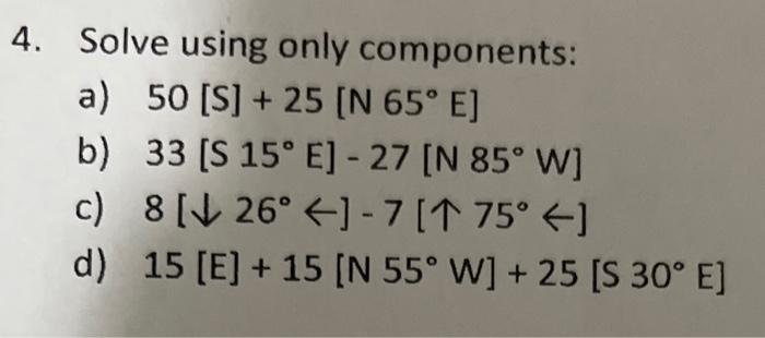Solved Include vector digrams and use sine law and cosine | Chegg.com