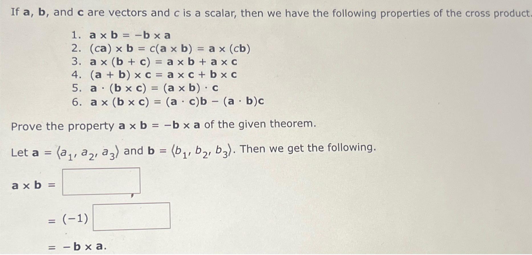 Solved HelpIf a,b, ﻿and c ﻿are vectors and c ﻿is a scalar, | Chegg.com
