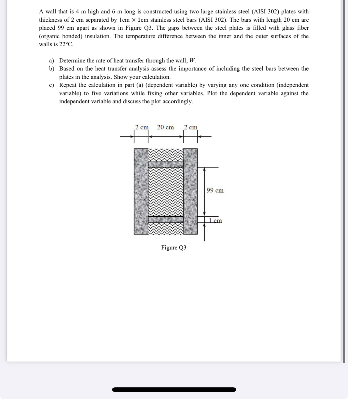 Solved A wall that is 4m ﻿high and 6m ﻿long is constructed | Chegg.com
