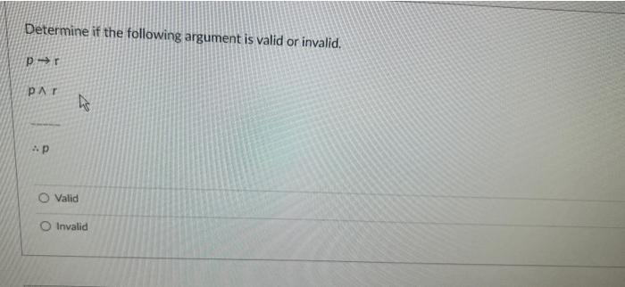 Determine if the following argument is valid or | Chegg.com