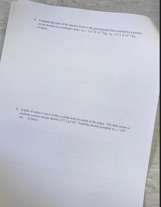 Solved 2. Compute the ratio of the electric force to the | Chegg.com