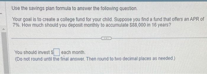 Solved Use the savings plan formula to answer the following | Chegg.com