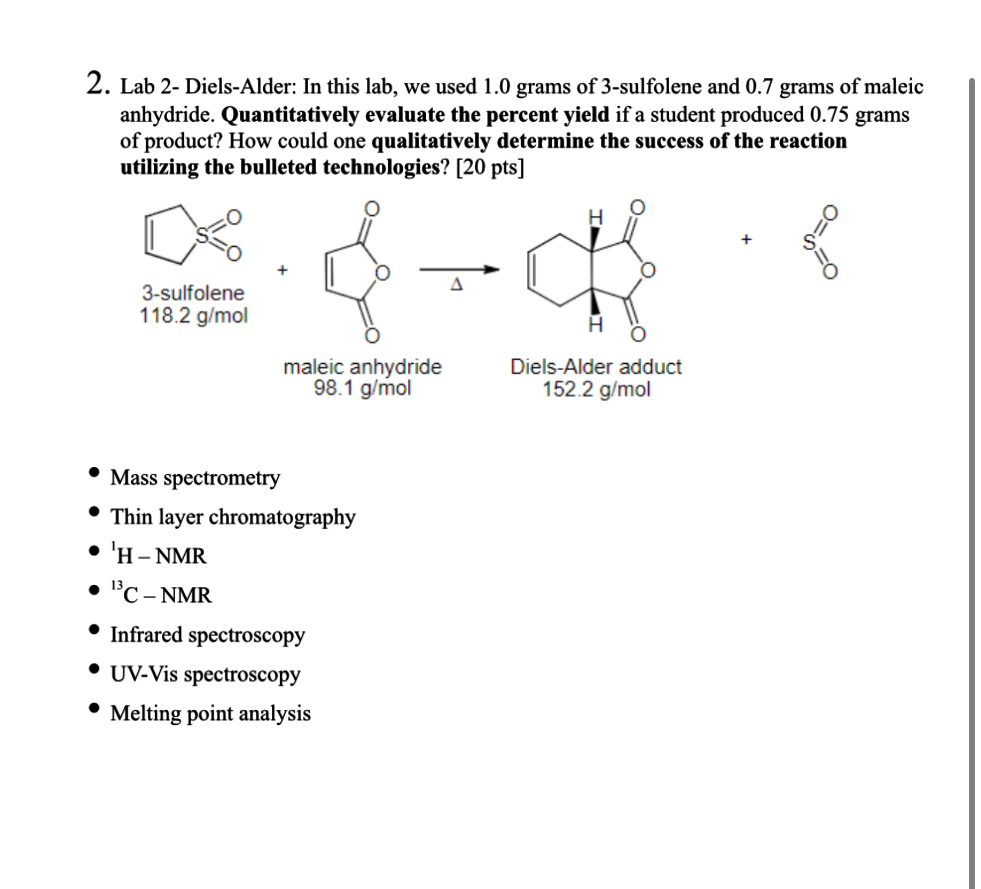 Solved 2. ﻿Lab 2- ﻿Diels-Alder: In this lab, we used 1.0 | Chegg.com