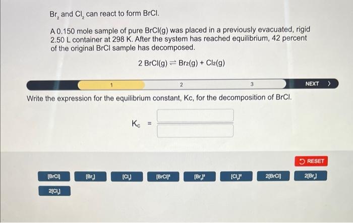 Solved Br2 and Cl2 can react to form BrCl. A 0.150 mole | Chegg.com