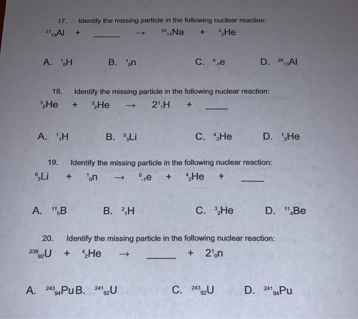 Solved 17. 27 3AI Identify the missing particle in the | Chegg.com