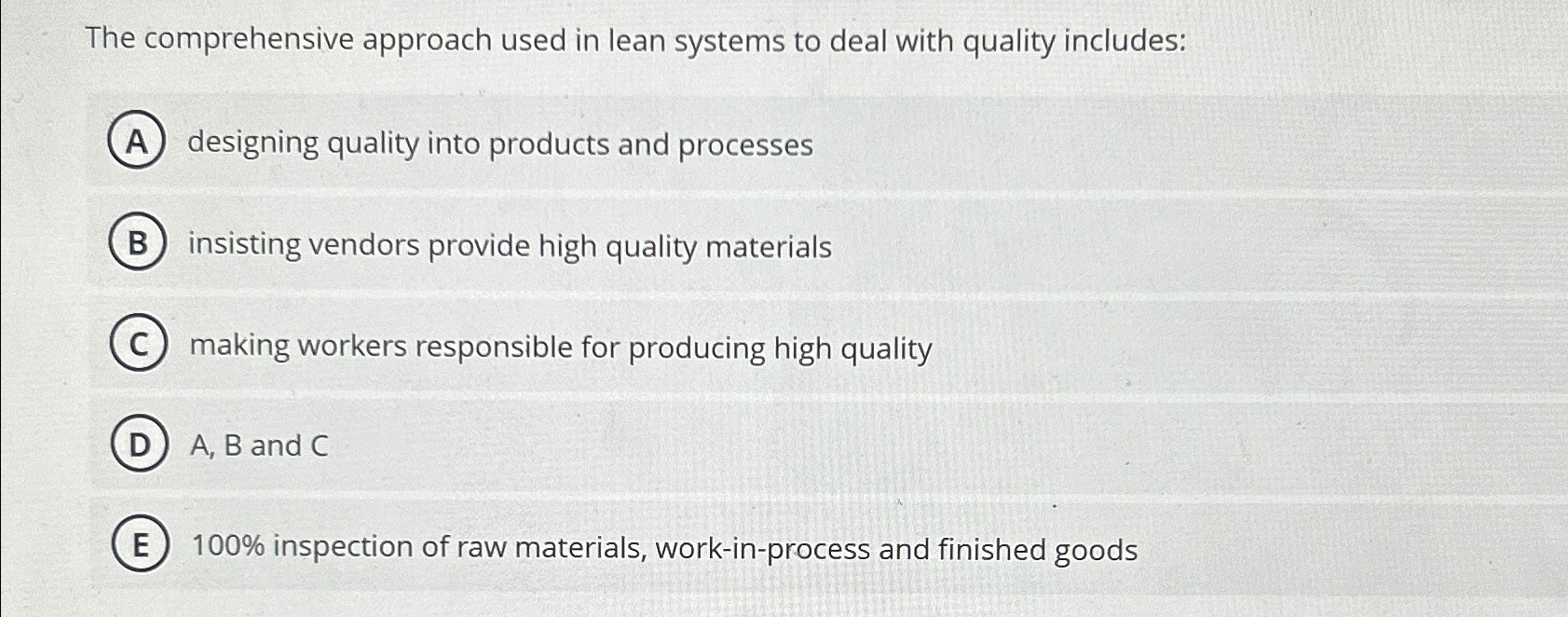 Solved The comprehensive approach used in lean systems to | Chegg.com