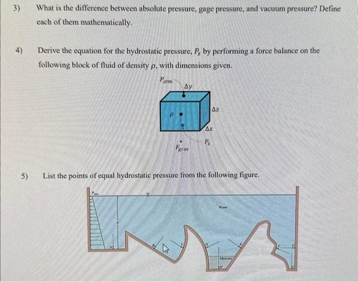 Solved 3) What is the difference between absolute pressure, | Chegg.com