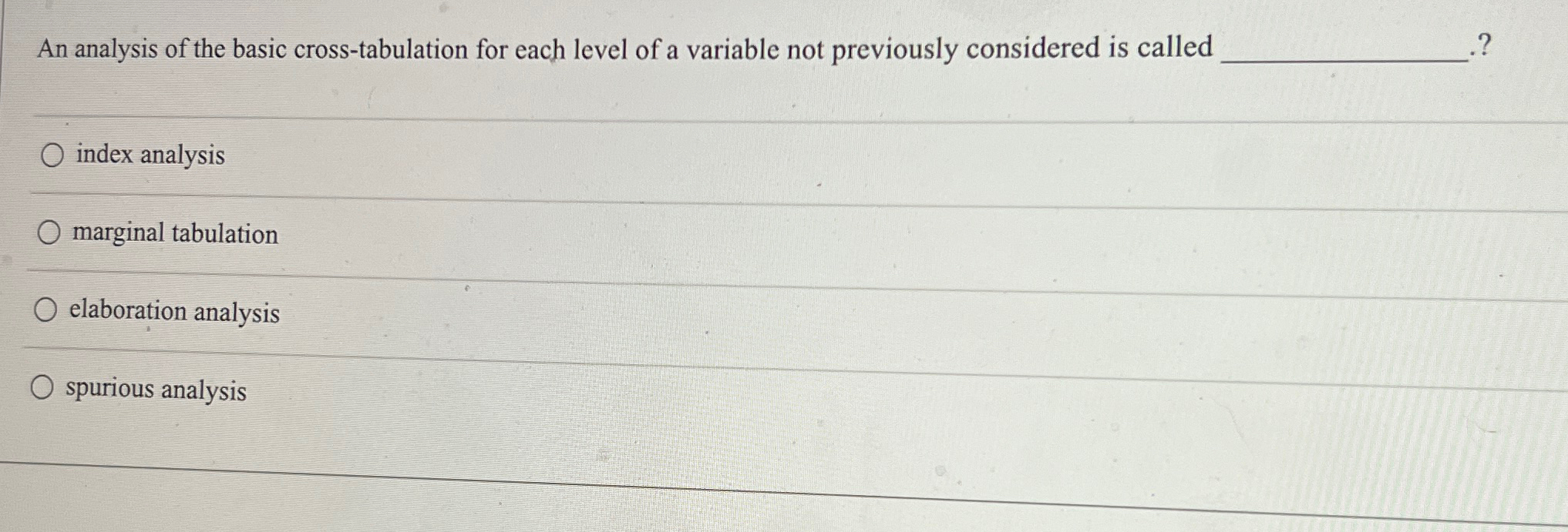 Solved An analysis of the basic cross-tabulation for each | Chegg.com