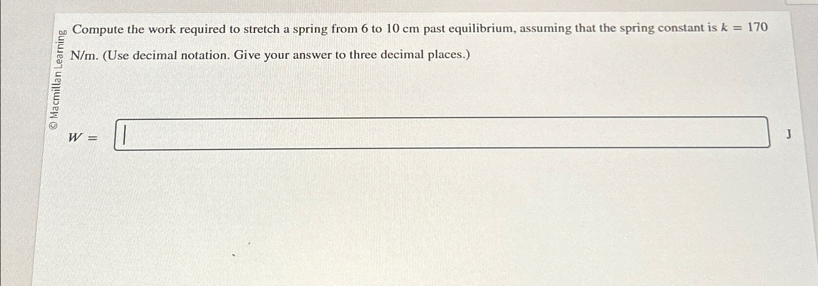 Solved Compute the work required to stretch a spring from 6 | Chegg.com