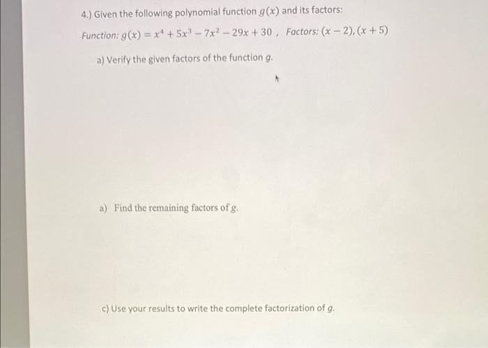 Solved 4.) Given the following polynomial function g(x) and | Chegg.com