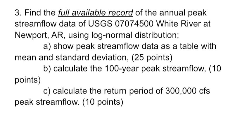 Solved Find the full available record of the annual peak | Chegg.com