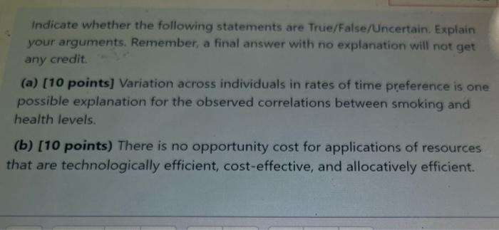 Solved Indicate whether the following statements are | Chegg.com