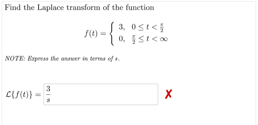 Solved f(t)={3,0≤t