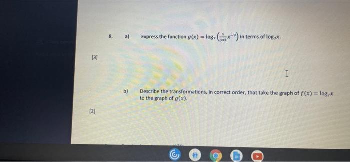 Solved 8. a) Express the function g(x) = log Gr") in terms | Chegg.com