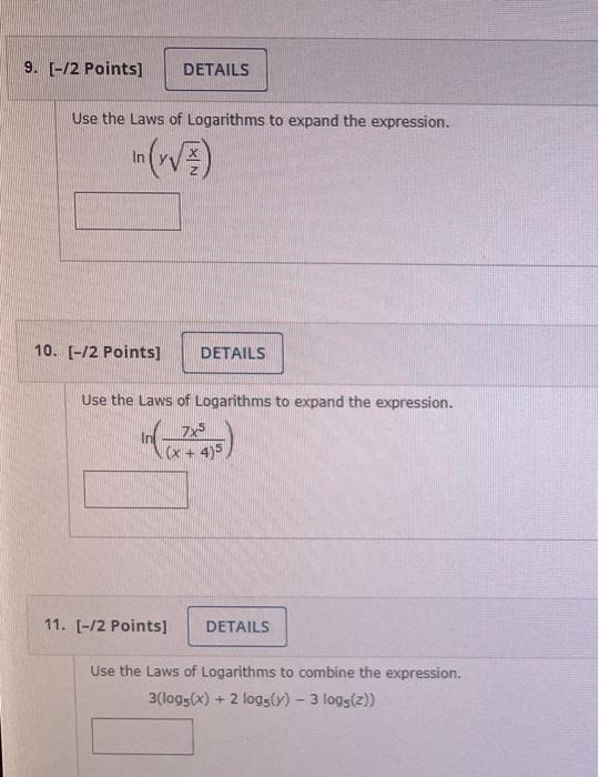 Solved Use the Laws of Logarithms to expand the expression. | Chegg.com