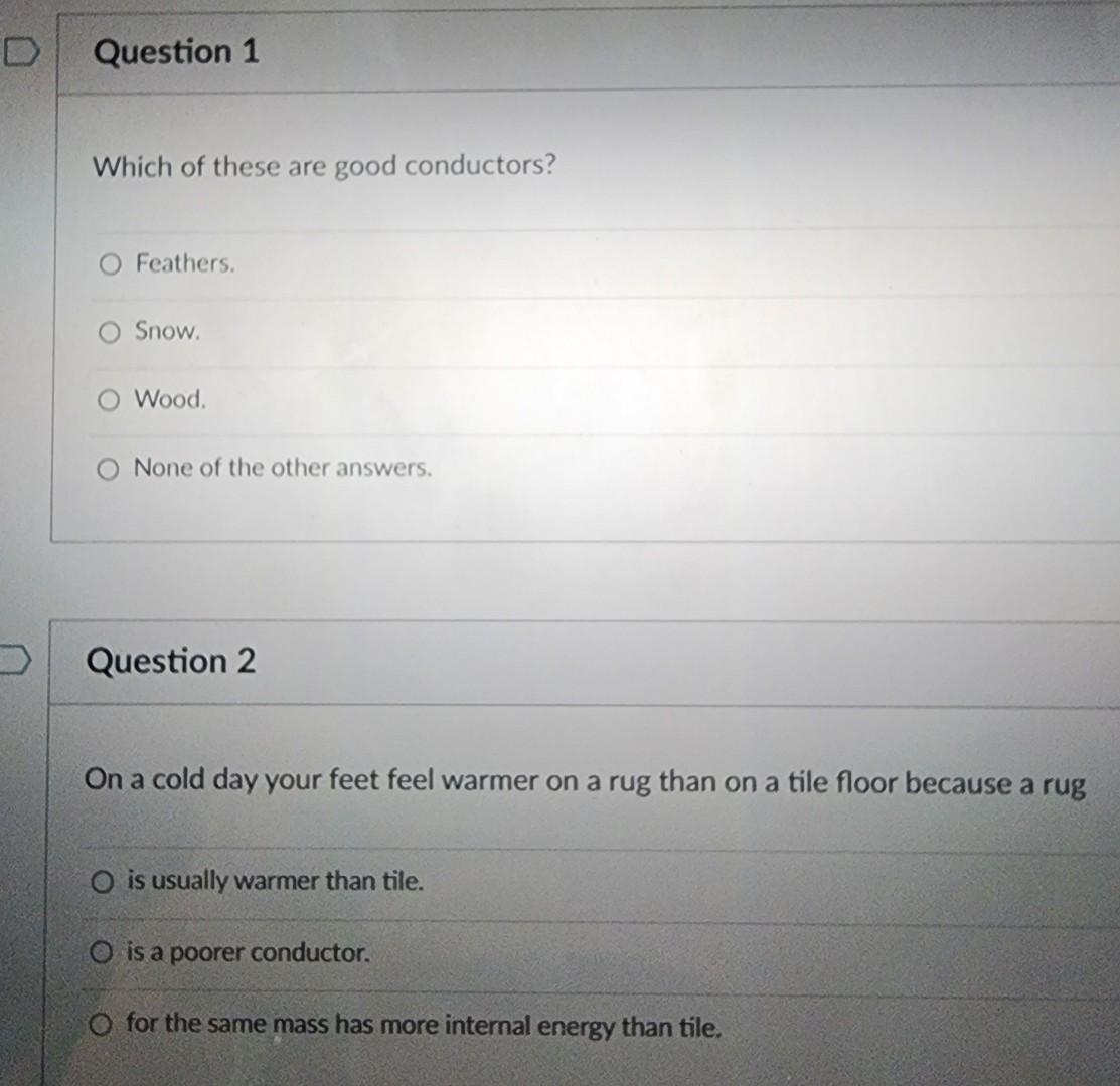 Solved Which of these are good conductors? Feathers. Snow. | Chegg.com