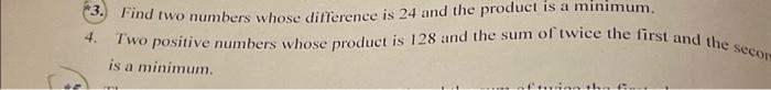 Solved 3. Find two numbers whose difference is 24 and the | Chegg.com