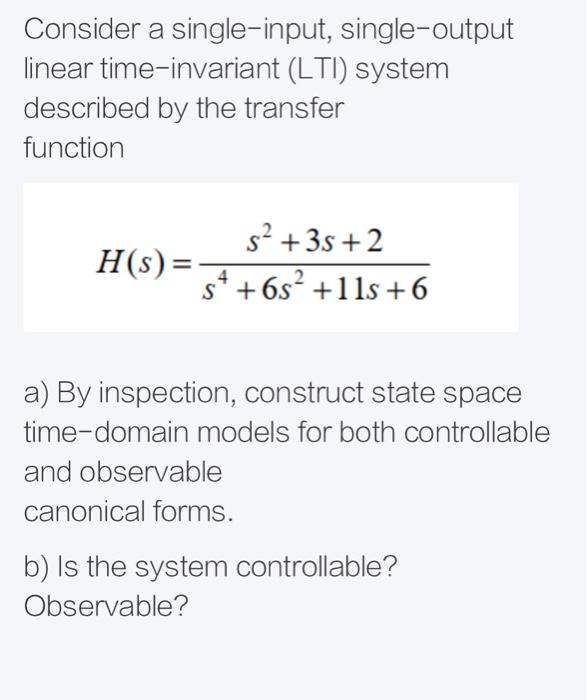Solved Consider a single-input, single-output linear | Chegg.com