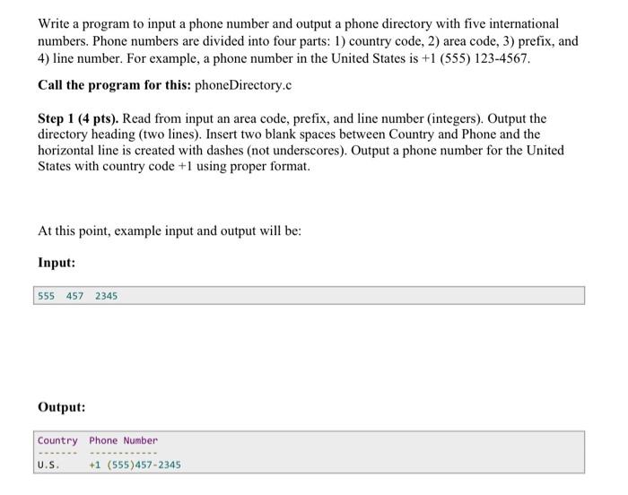Solved Write A Program To Input A Phone Number And Output A Chegg