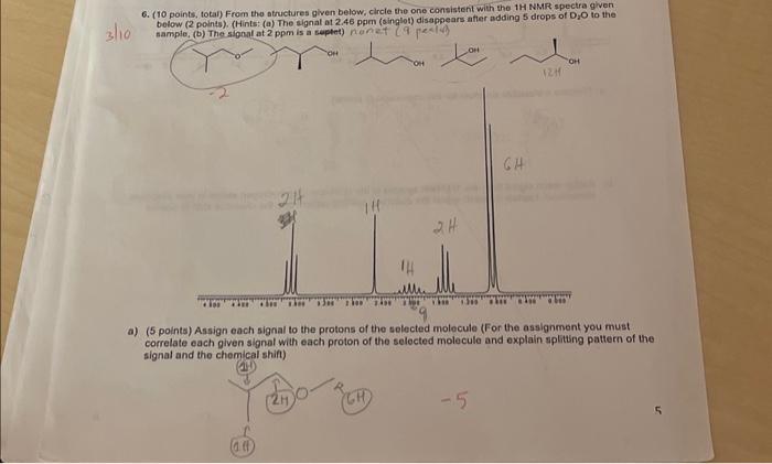 Solved 6. (10 points, total) From the atructures given | Chegg.com
