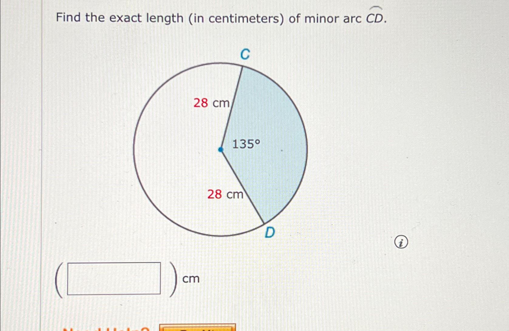 Solved Find the exact length (in centimeters) ﻿of minor arc | Chegg.com