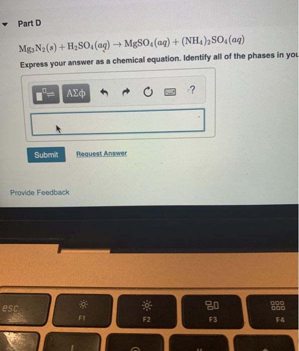Solved Part D Mg3N2(s) + H2SO4(aq) + MgSO4(aq) + (NH4)2SO4 | Chegg.com