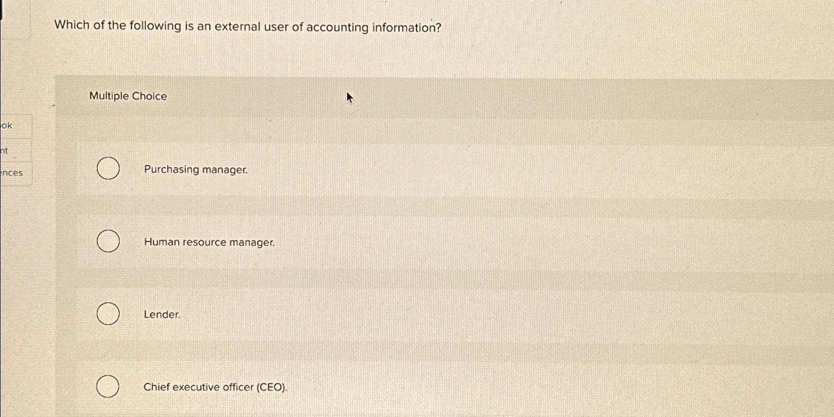 Solved Which of the following is an external user of | Chegg.com