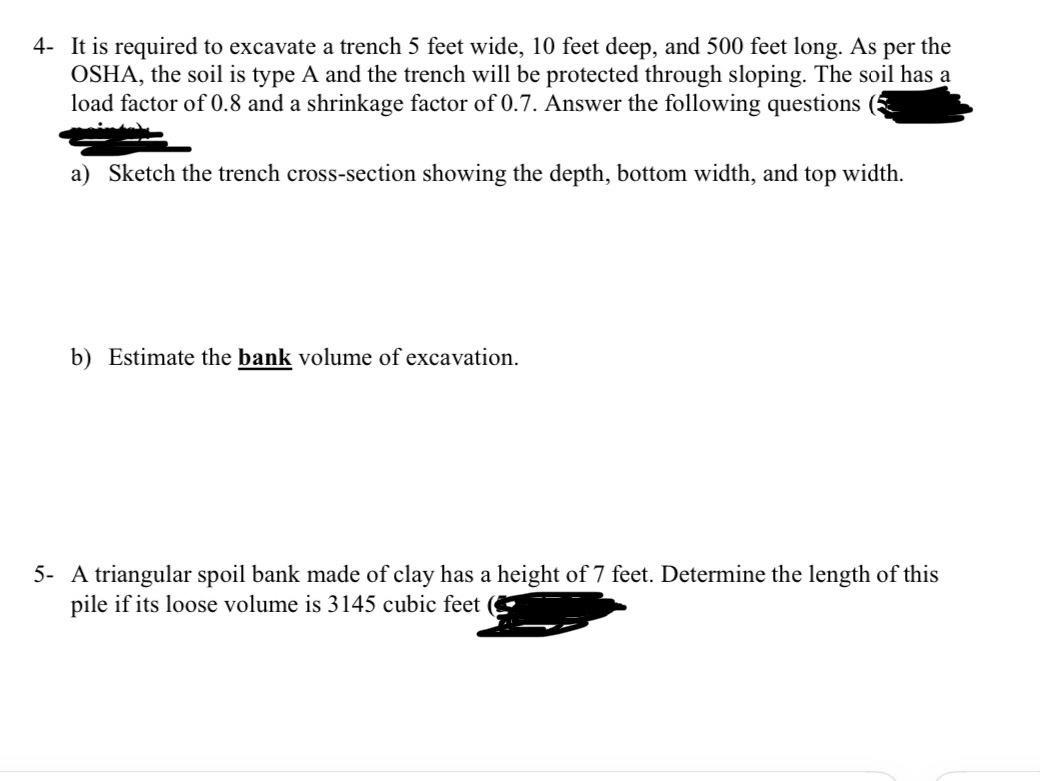 Solved 4- ﻿It is required to excavate a trench 5 ﻿feet wide, | Chegg.com