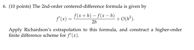 Solved (10 ﻿points) ﻿The 2 ﻿nd-order centered-difference | Chegg.com