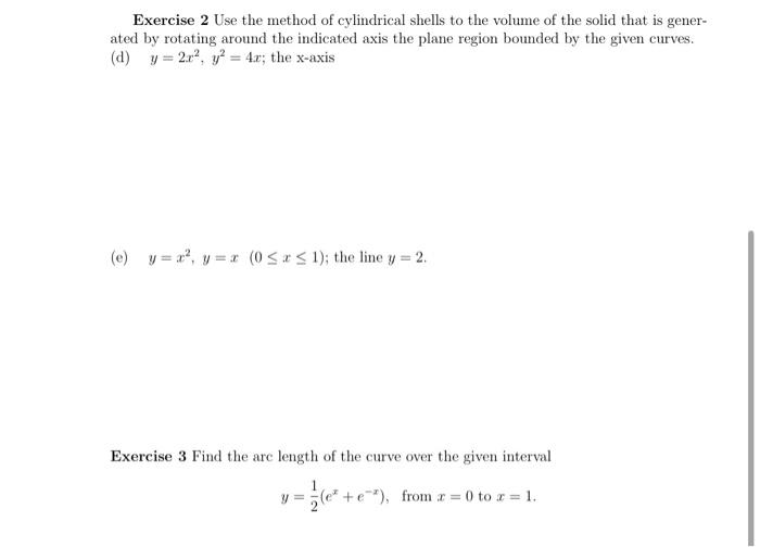 Solved Exercise 2 Use the method of cylindrical shells to | Chegg.com