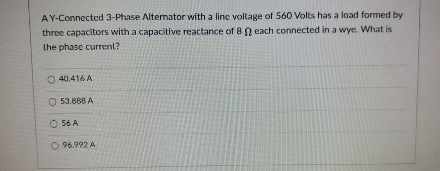 Solved AY-Connected 3-Phase Alternator with a line voltage | Chegg.com