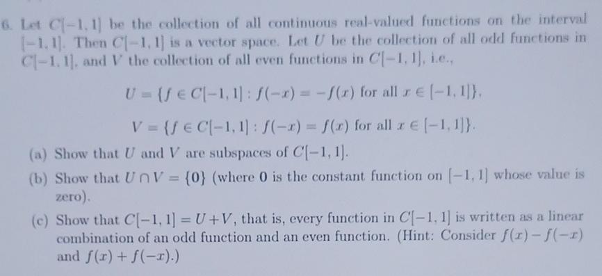 Solved 6. Let C(−1,1] be the collection of all continuous | Chegg.com