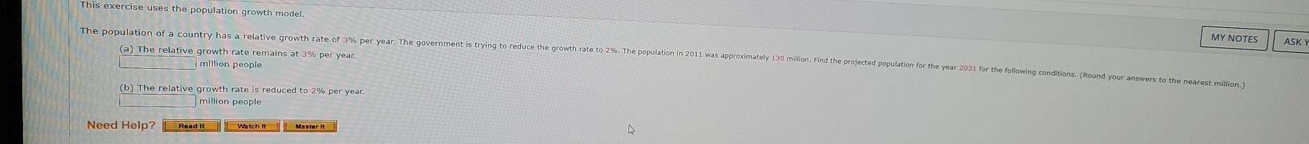 Solved This exercise uses the population growth model. MY | Chegg.com