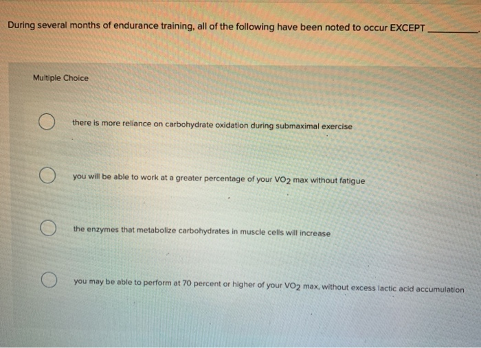 Solved During several months of endurance training, all of | Chegg.com