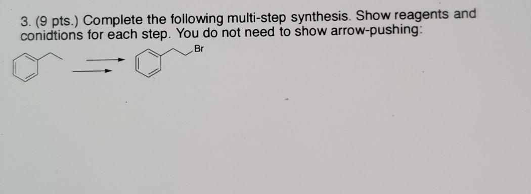 Solved 3. (9 pts.) Complete the following multi-step | Chegg.com