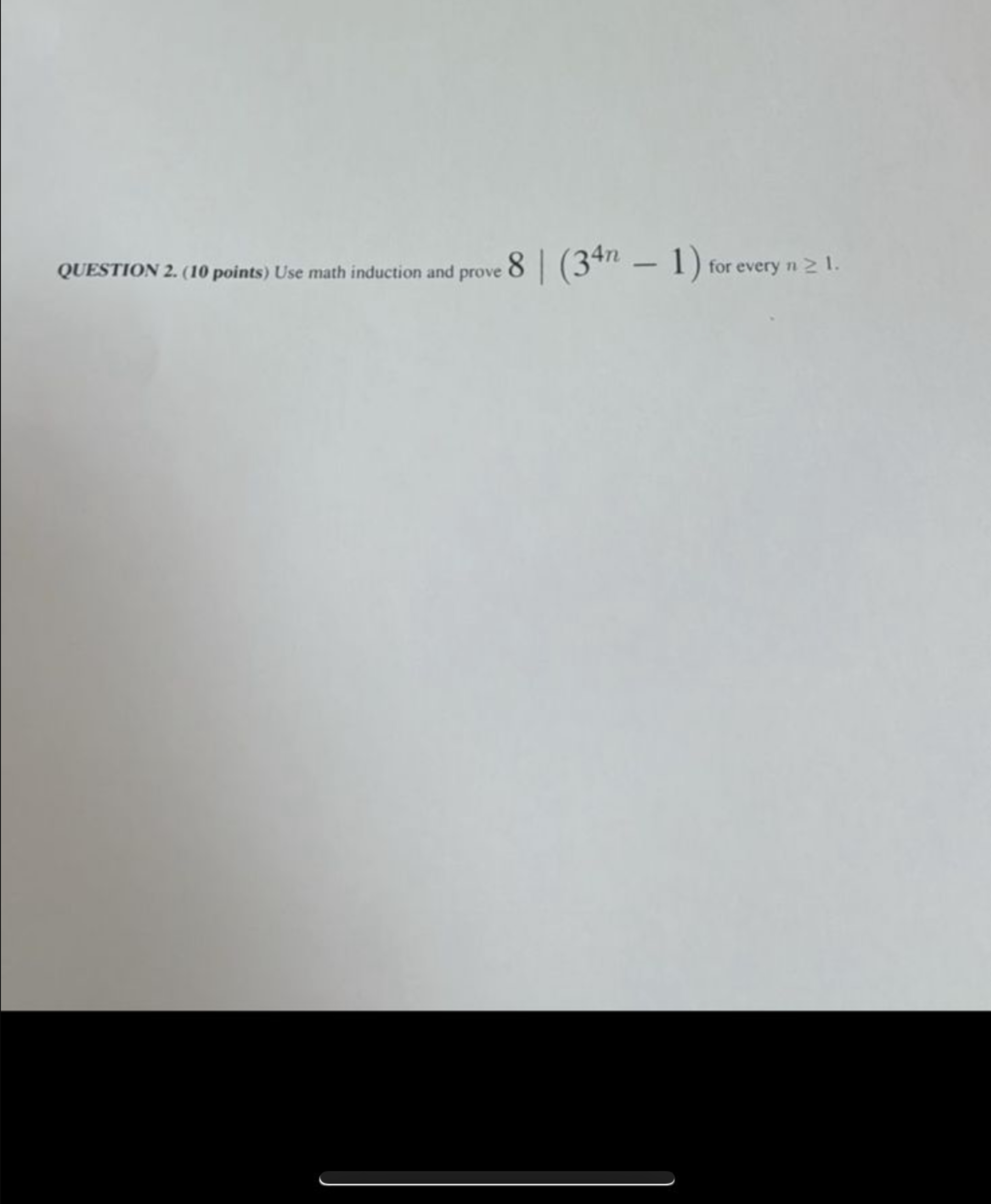 Solved QUESTION 2. (10 ﻿points) ﻿Use math induction and | Chegg.com
