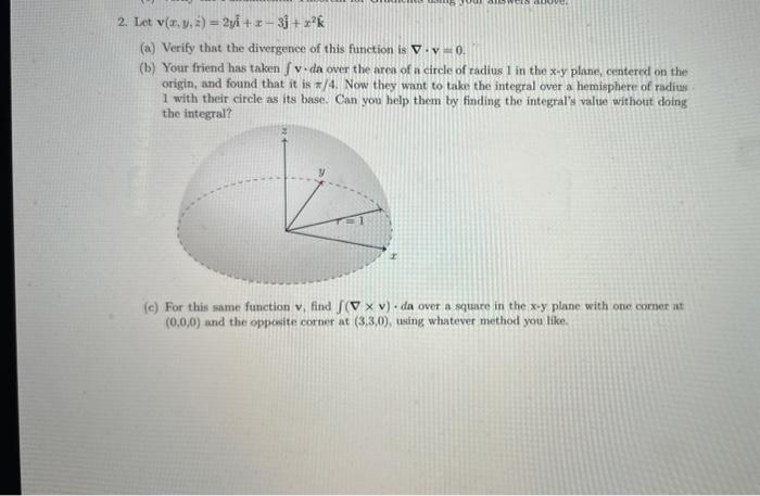 Solved Let Vxyz2yi~x−3jx2k A Verify That The 