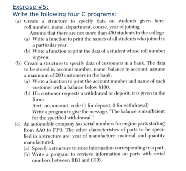 Solved Exercise #1: 1. Write a C program using the following | Chegg.com