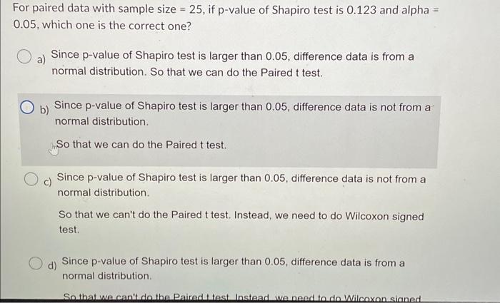 Solved For paired data with sample size =25, if p-value of | Chegg.com