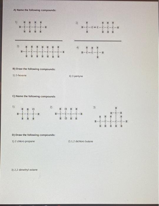 Solved A) Name the following compounds: 1) 3) B) Draw the | Chegg.com