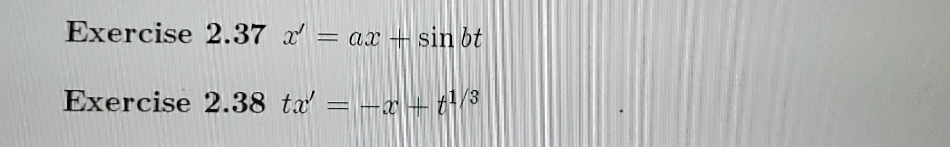 Solved Use the Variation of Constants Formula (2.15) to | Chegg.com