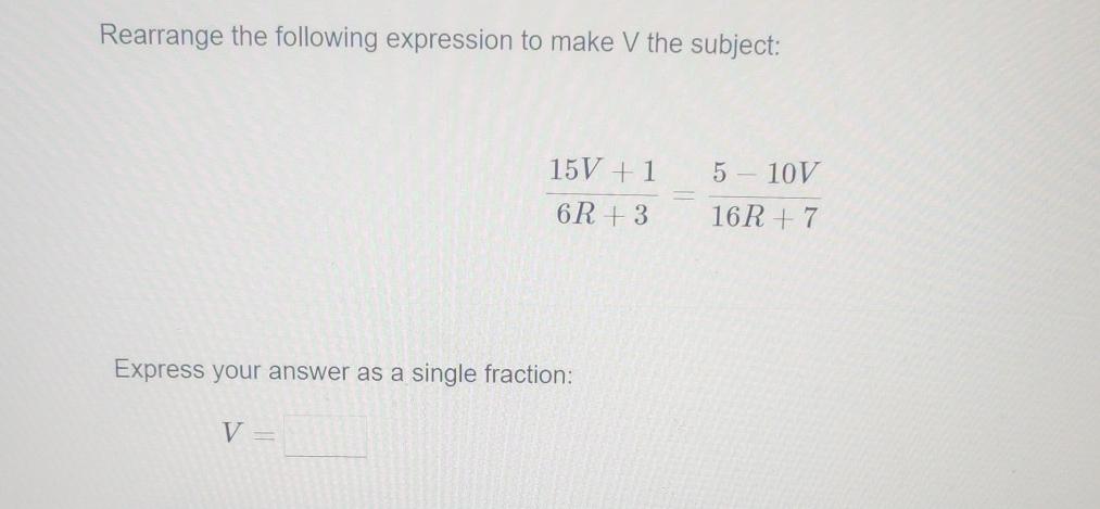 Solved Rearrange the following expression to make V ﻿the | Chegg.com
