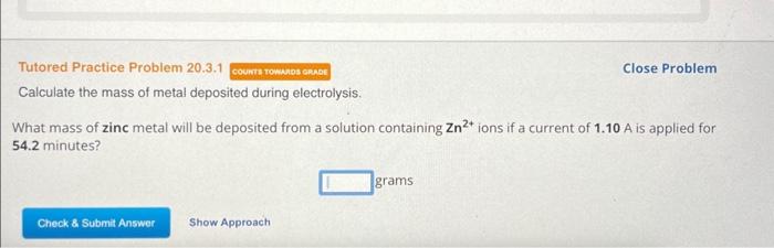 Solved Tutored Practice Problem 20.3.1 Close Problem | Chegg.com