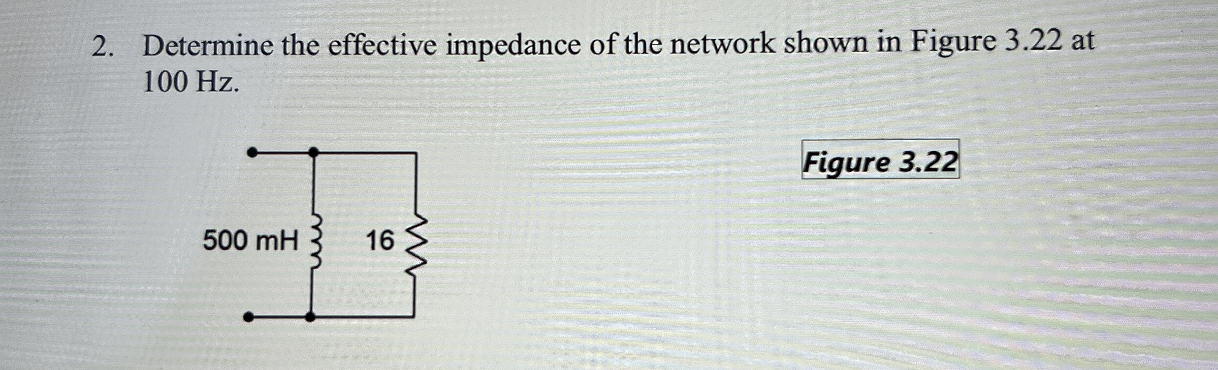 Determine the effective impedance of the network | Chegg.com