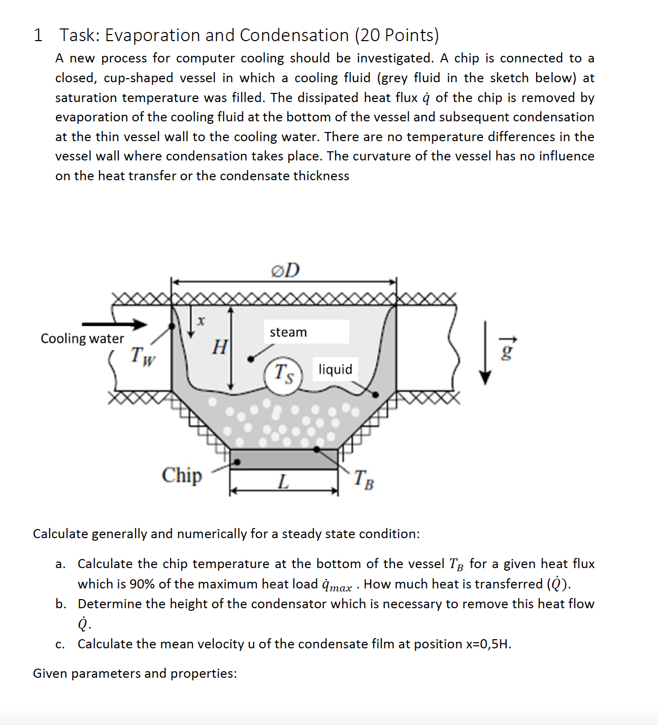 Solved 1 ﻿Task: Evaporation and Condensation (20 ﻿Points)A | Chegg.com