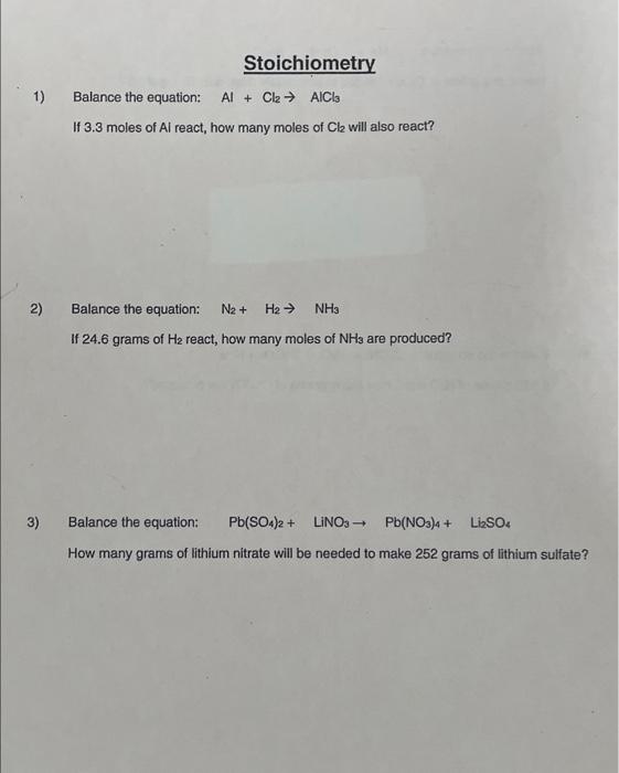 Solved 1) Balance the equation: Al+Cl2→AlCl3 If 3.3 moles of | Chegg.com