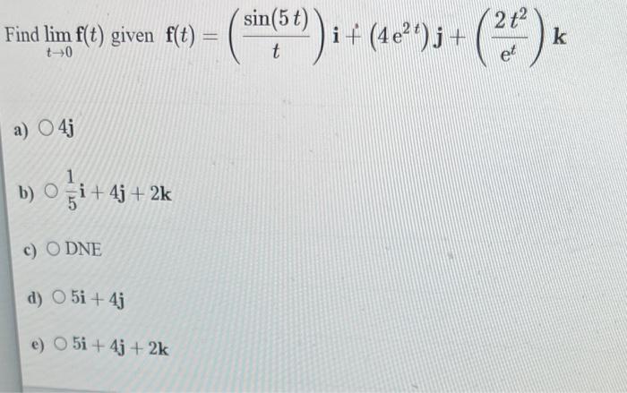Solved Find limt→0f(t) given | Chegg.com