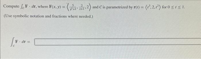Solved Compute \\( \\int_{C} \\mathbf{F} \\cdot d | Chegg.com
